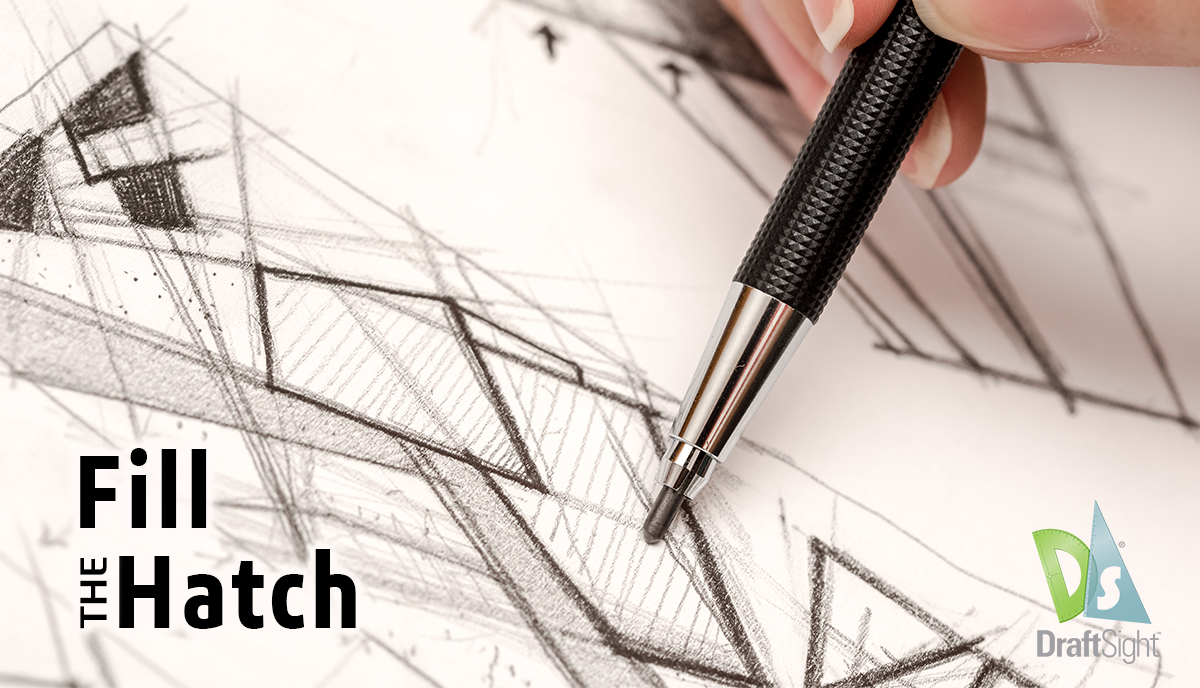 DraftSight: Fill the Hatch! - DraftSight Blog - DraftSight Blog