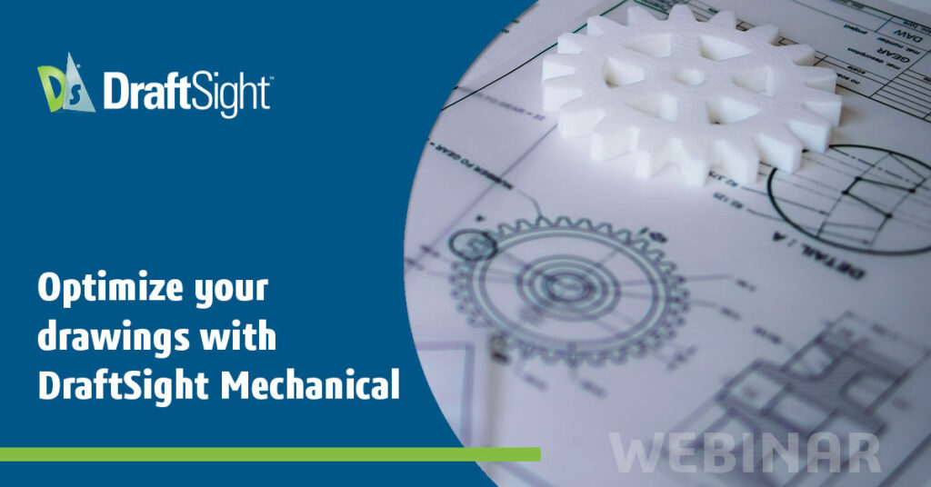 DraftSight Mechanical: A CAD Revolution for Mechanical Design - DraftSight Blog - DraftSight Blog