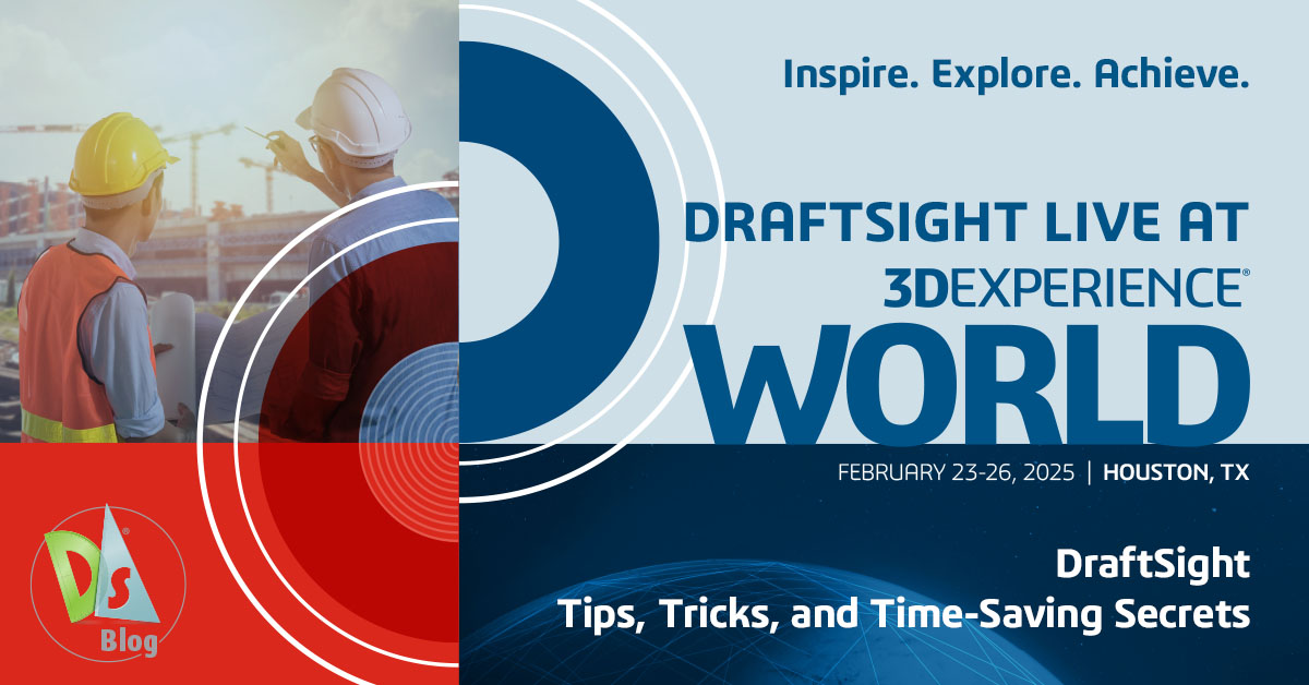 DraftSight Unlocked: Tips, Tricks, and Time-Saving Secrets - DraftSight Blog - DraftSight Blog