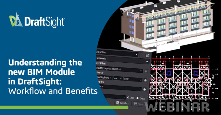 DraftSight BIM Module: Webinar Overview - DraftSight Blog - DraftSight Blog