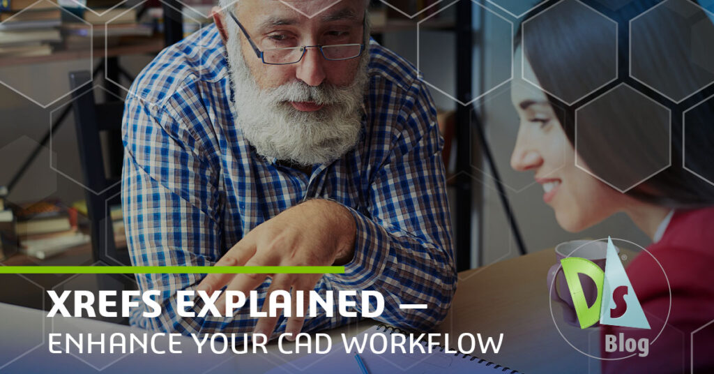 Xrefs Explained: Enhance Your CAD Workflow - DraftSight Blog - DraftSight Blog